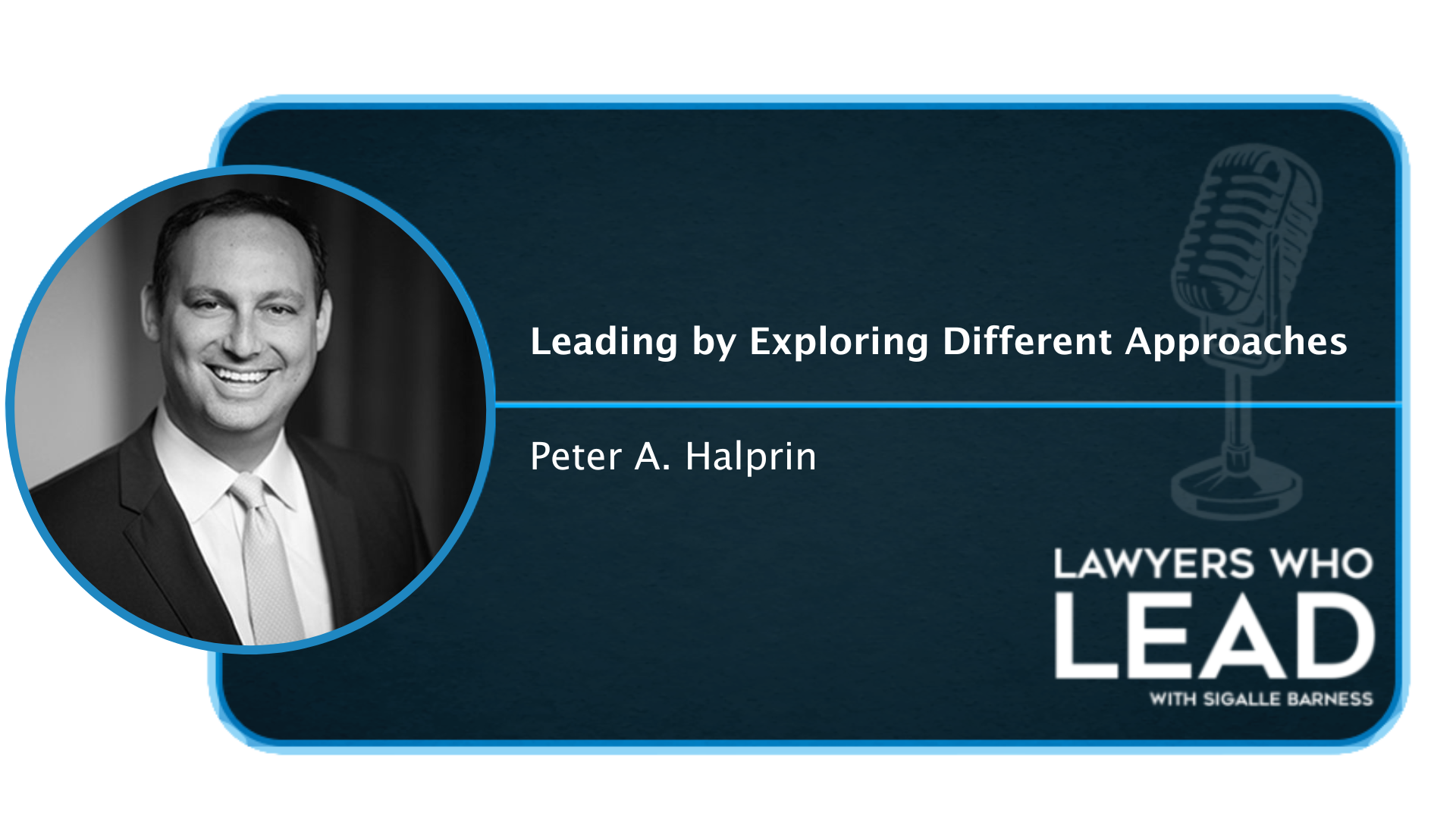 Leading by Exploring Different Approaches - Online CLE Course | Lawline
